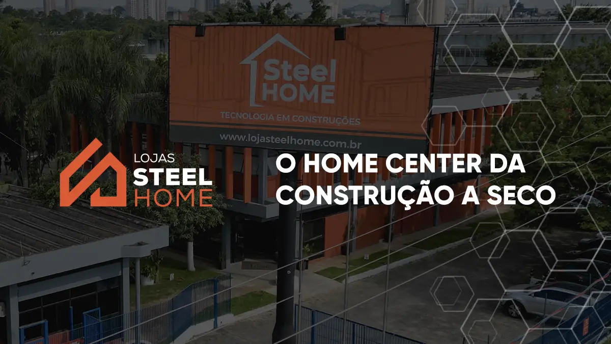 Lojas Steel Home Grupo Innova Steel - Lojas Steel Home